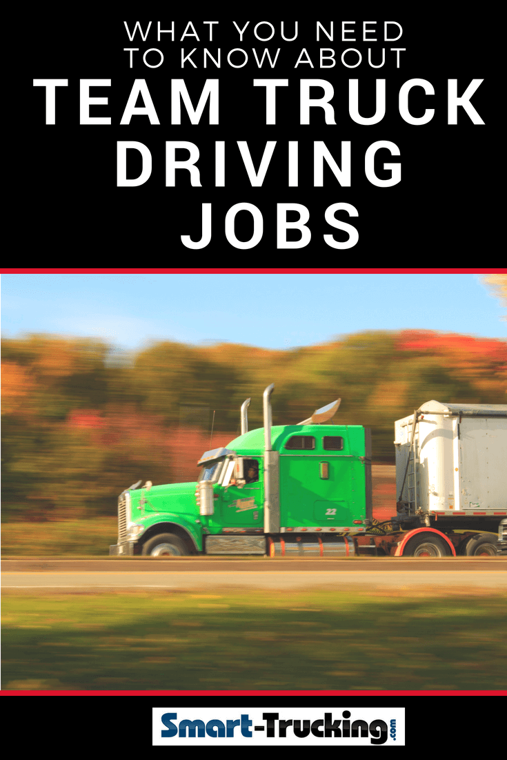 Team Driving Jobs| A Professional Truck Driver's Guide