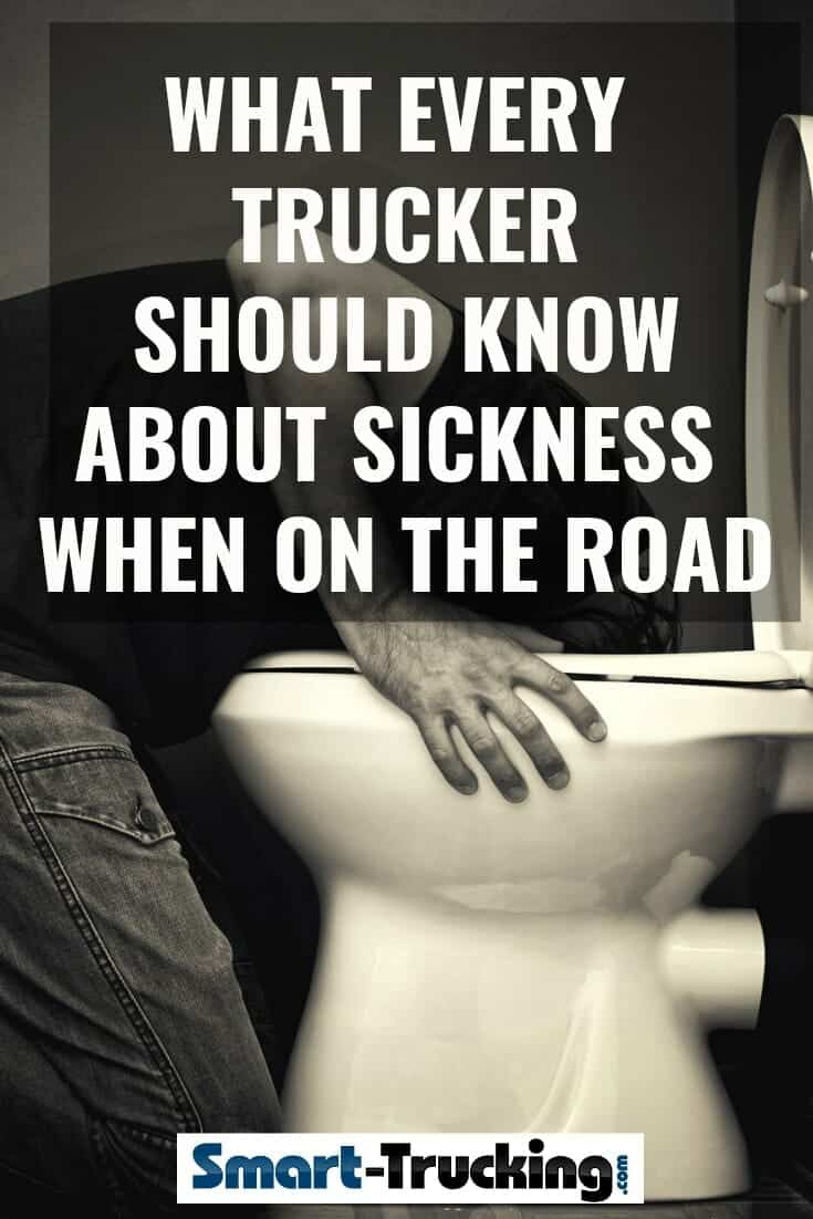 What Every Trucker Should Know About Sickness When on the Road