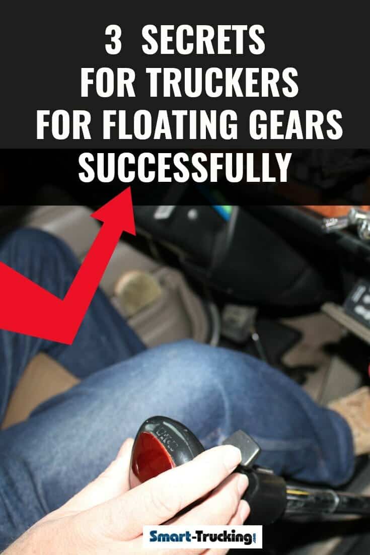 3 Secrets For Truckers For Floating Gears Succesfully