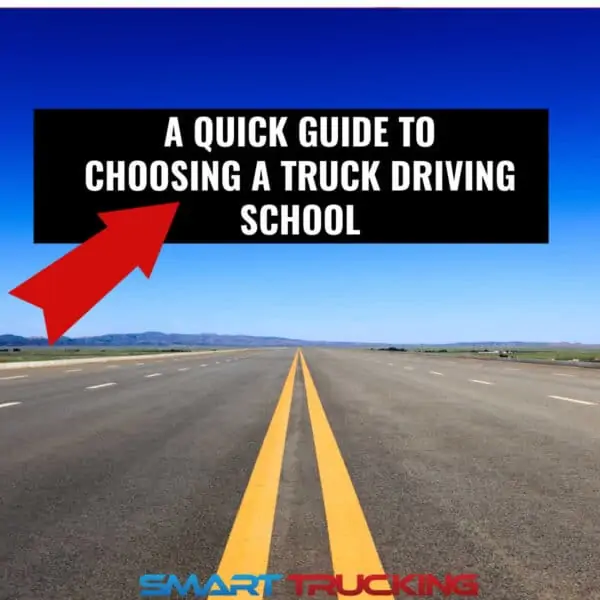 Choosing a Truck Driving School -- Getting What You Want