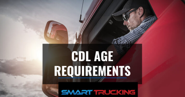 CDL Age Requirements - A Quick Guide to Truck Driver Age Limits